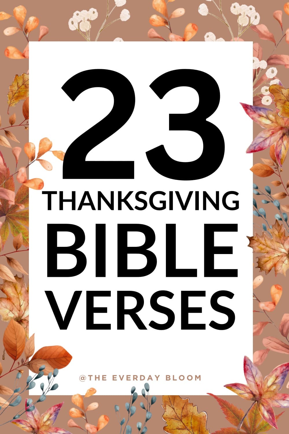 23 Thanksgiving Bible Verses for Daily Gratitude and Thanksgiving