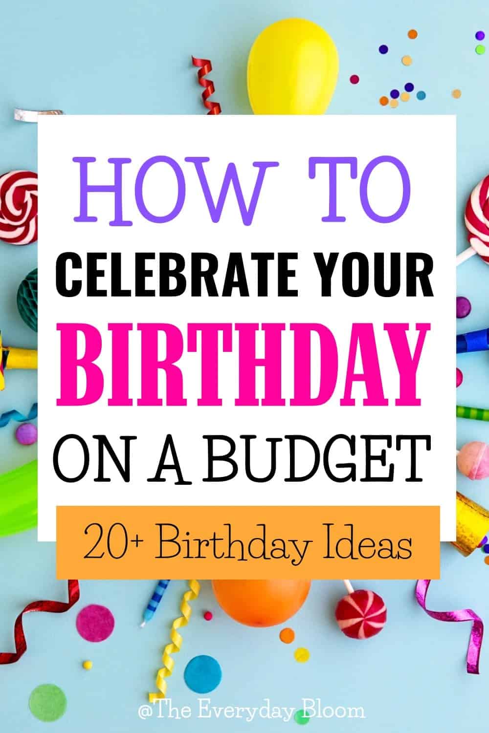 How to Celebrate a Birthday on a Budget