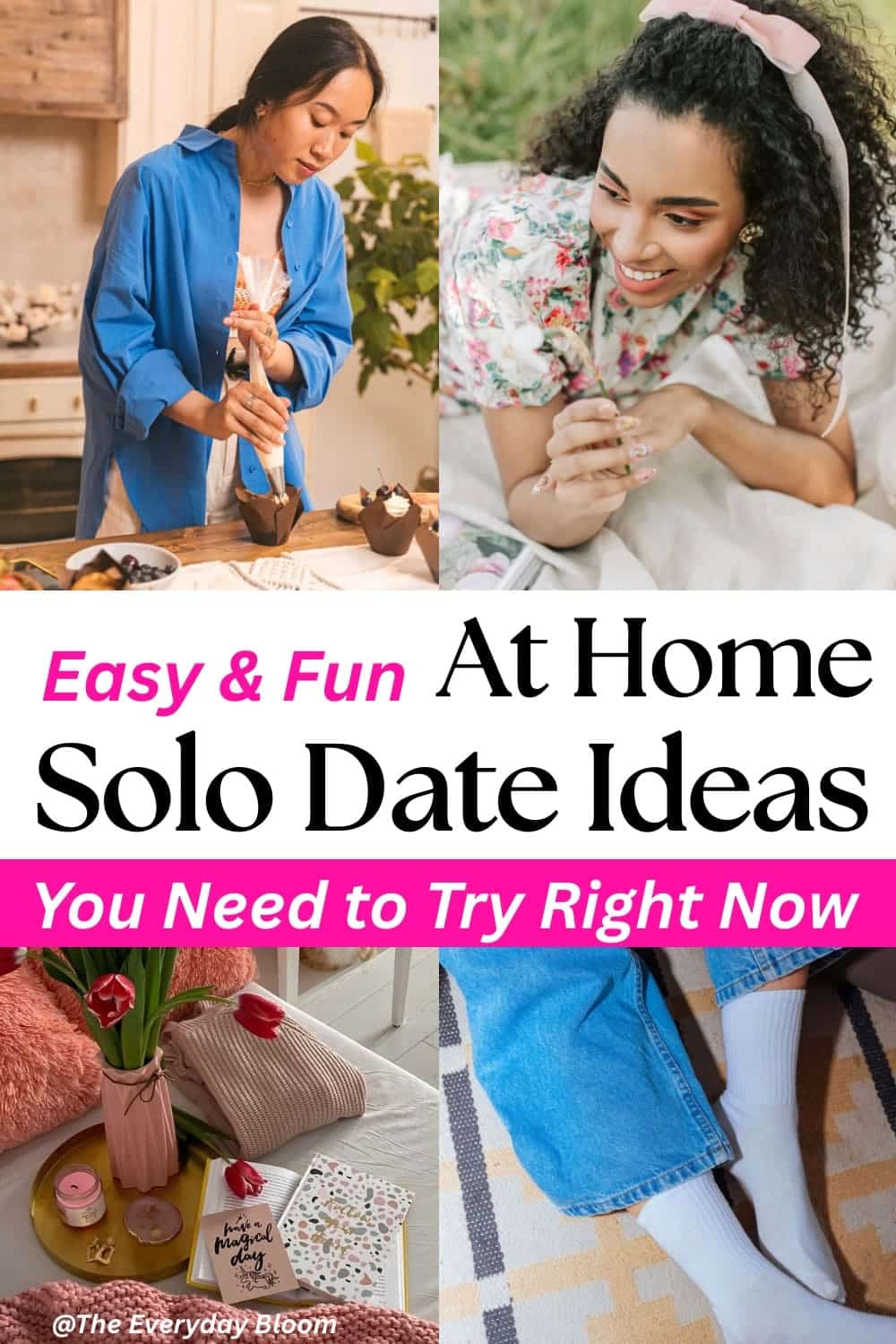 Why You Need to RECREATE These Solo Date Ideas at Home
