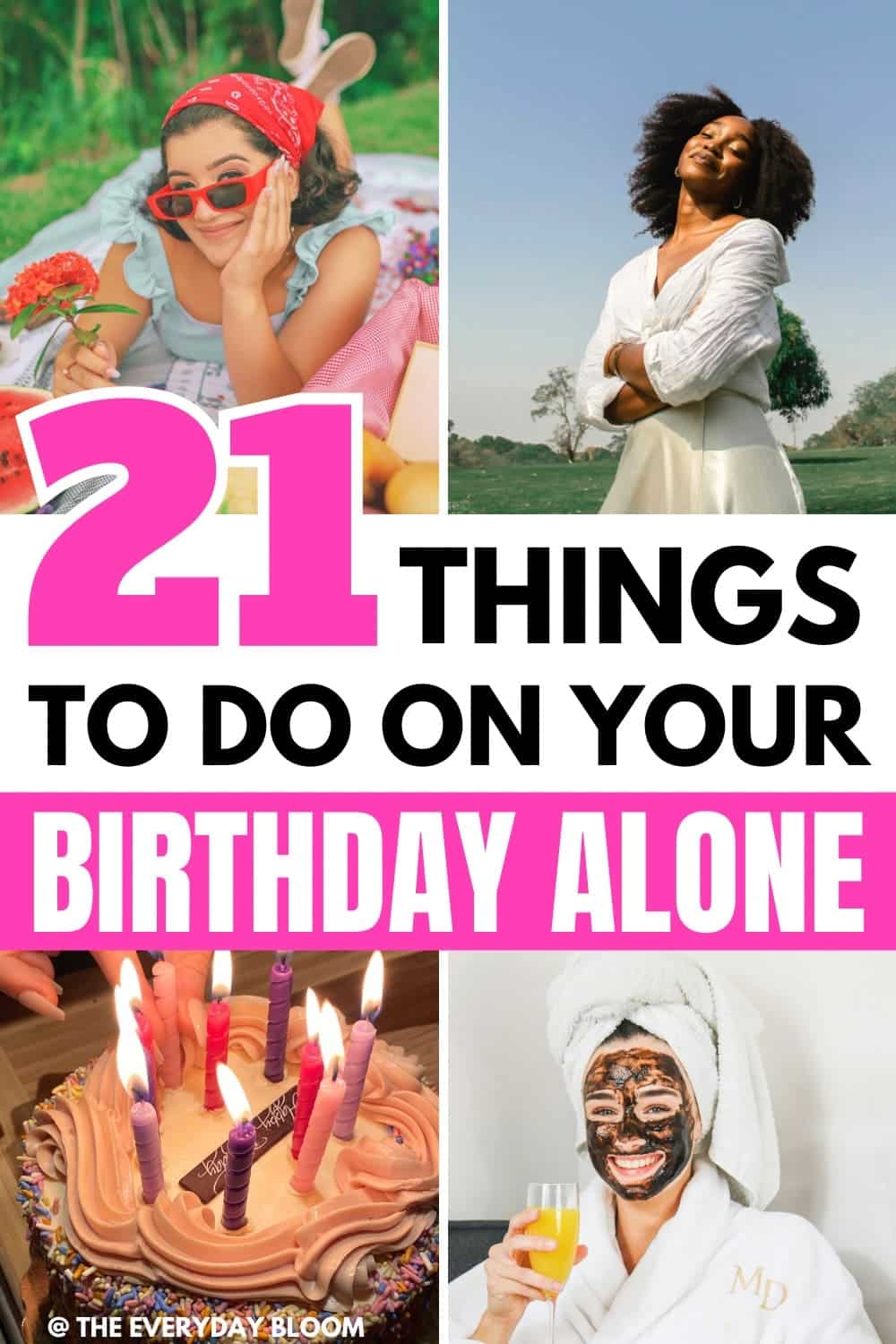 21 Things to do on Your Birthday Alone (Fun & Easy Ideas)