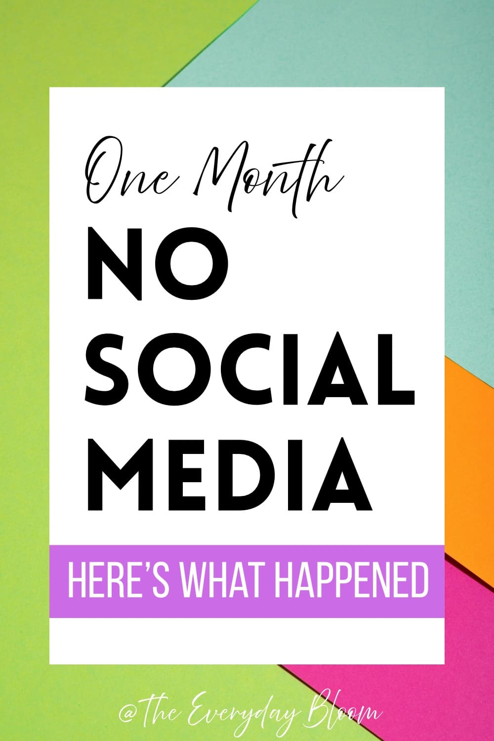 One Month Without Social Media