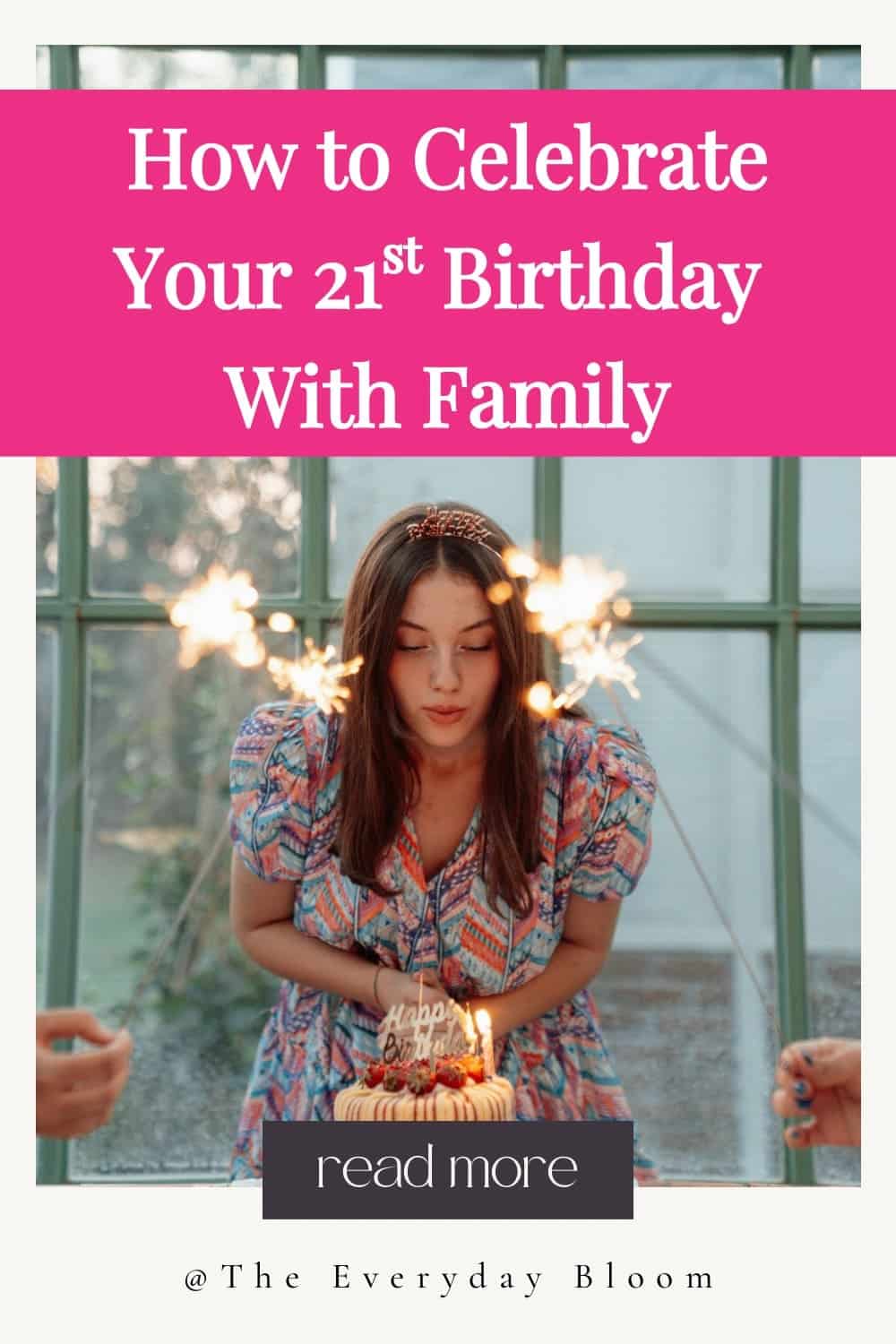 21st Birthday Ideas with Family: Fun Ways to Celebrate Together